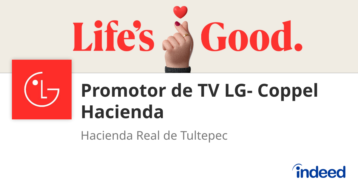 Promotor de TV LG- Coppel Hacienda - 54987, Hacienda Real de Tultepec ...