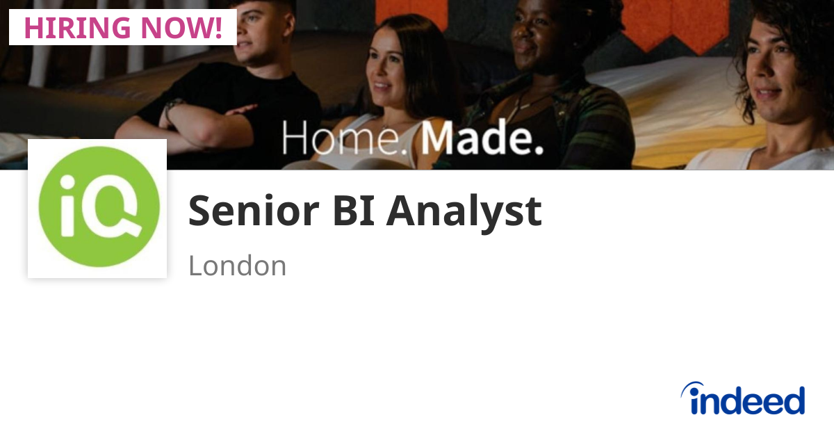 Senior BI Analyst - London - Indeed.com