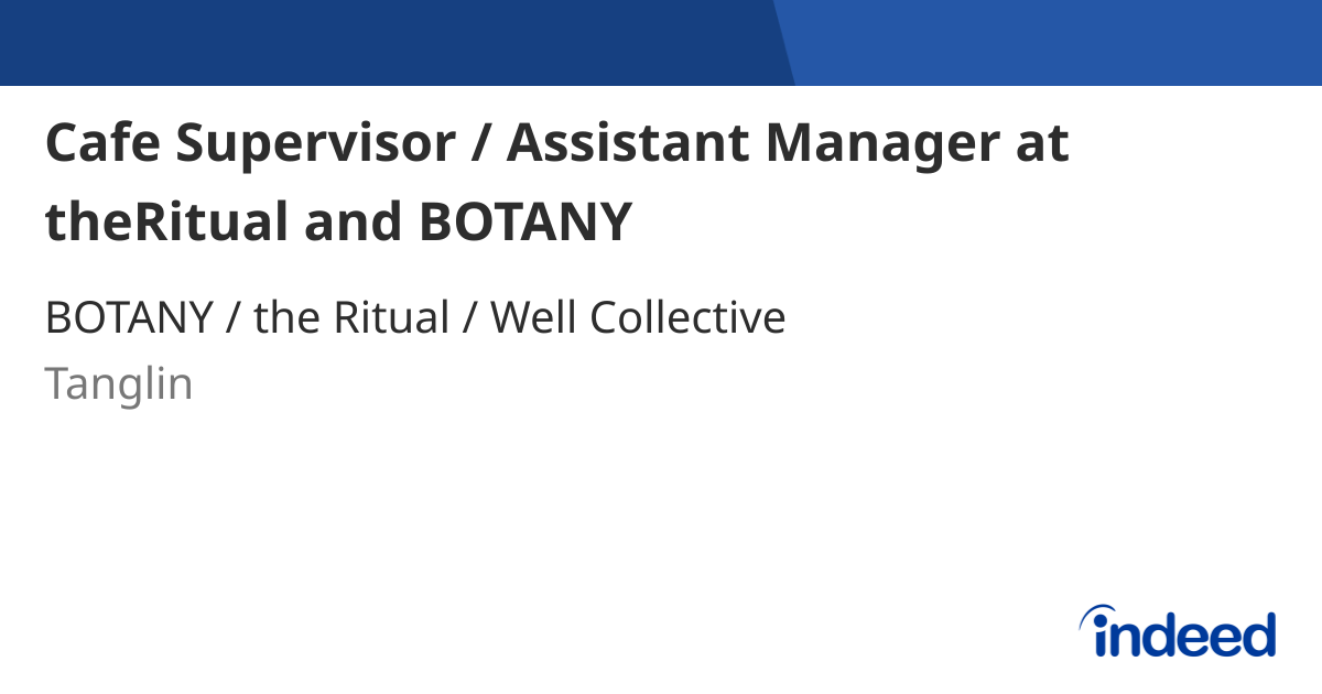 Cafe Supervisor / Assistant Manager at theRitual and BOTANY - Singapore ...