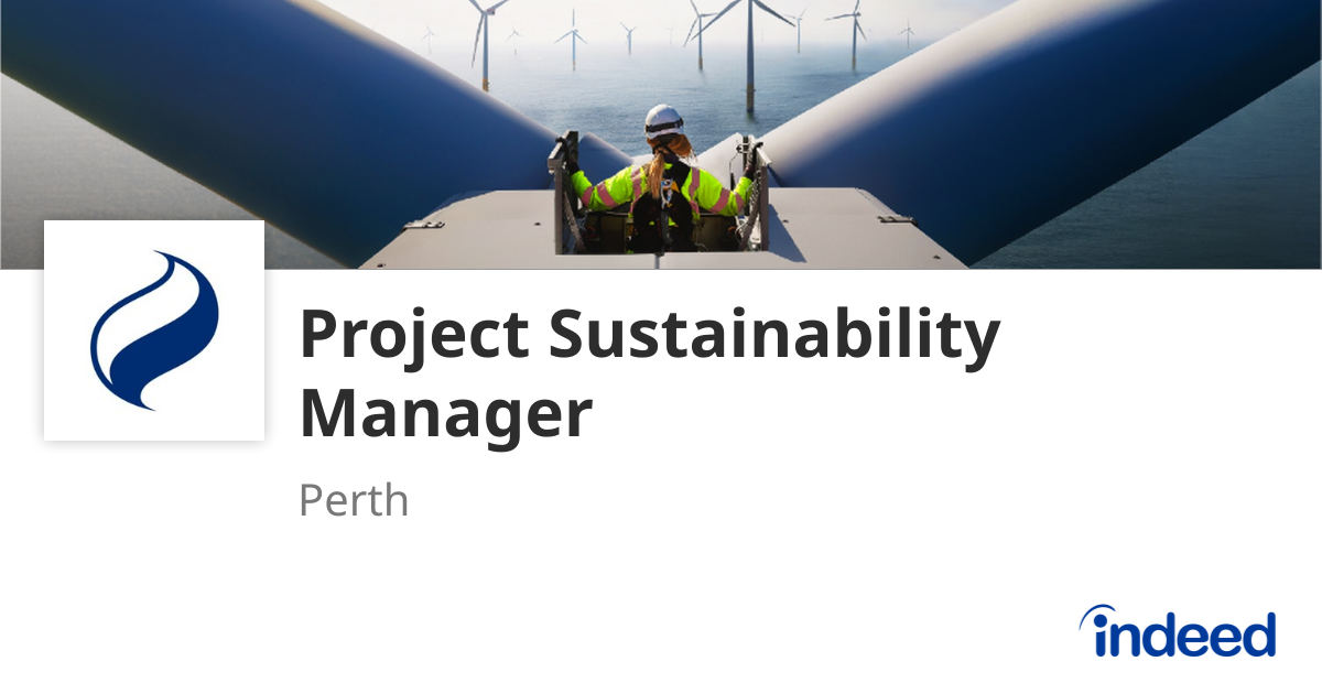 Project Sustainability Manager - Perth - Indeed.com