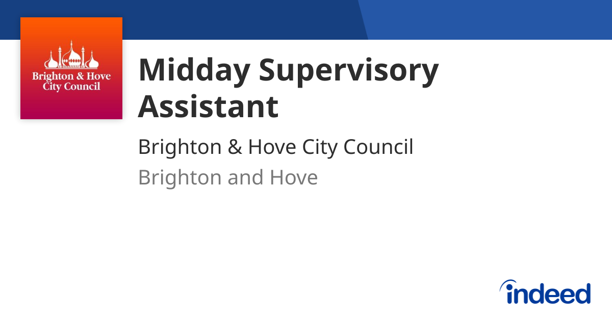 Midday Supervisory Assistant - Brighton and Hove - Indeed.com