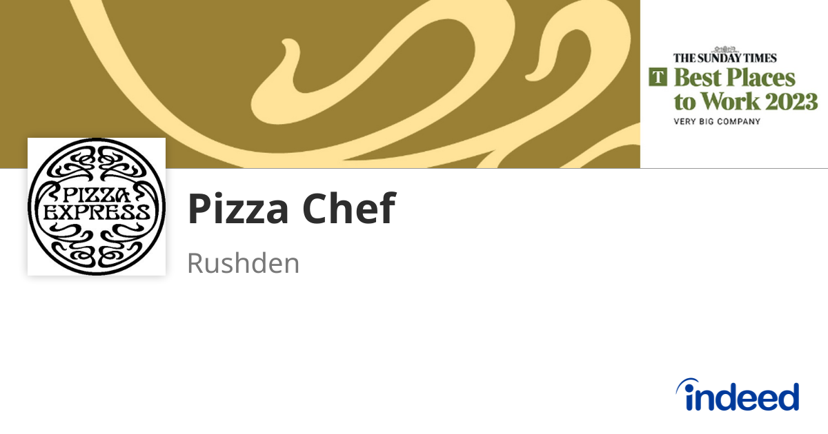 Pizza Chef - Rushden NN10 6FH - Indeed.com