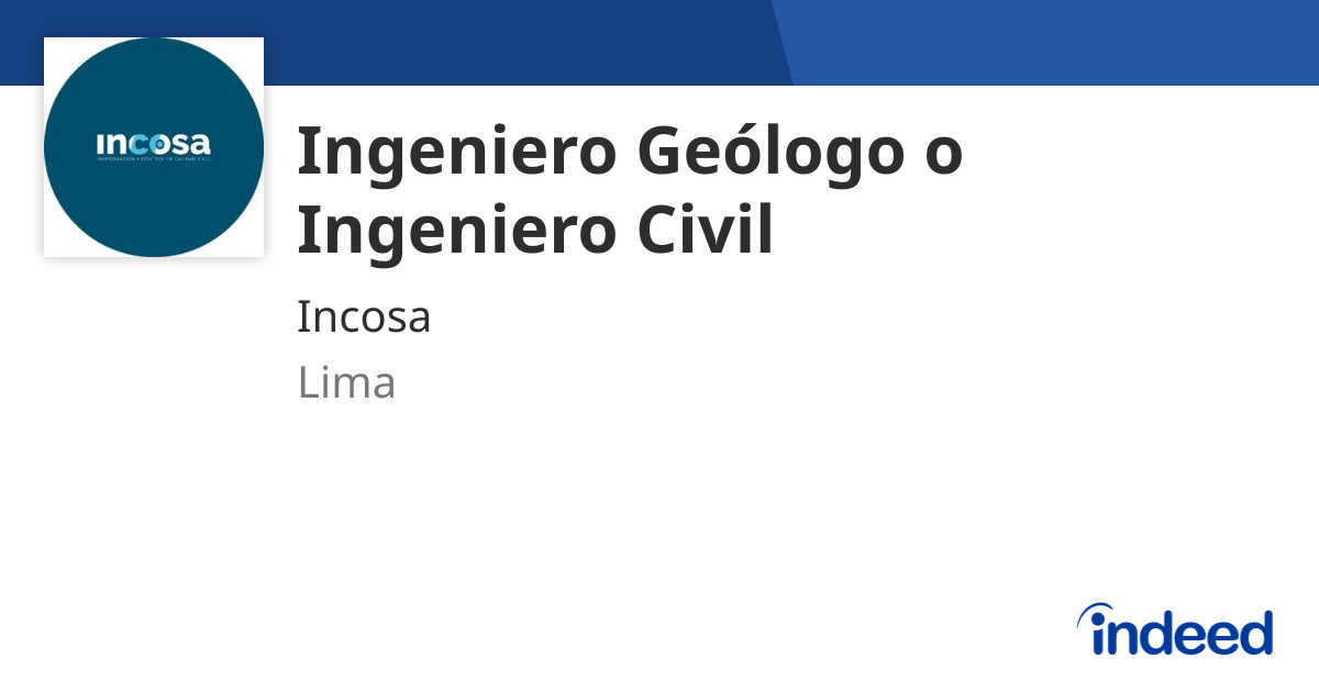 Ingeniero Geólogo o Ingeniero Civil - Lima, Lima - Indeed.com