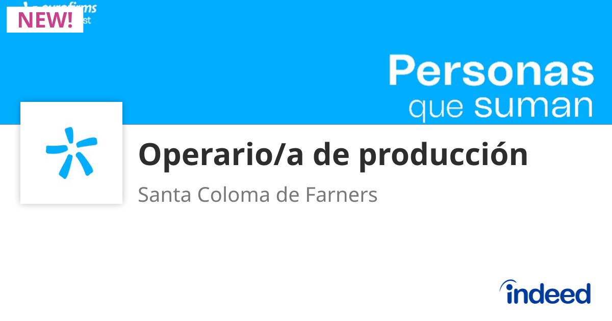 Operario/a de producción - Santa Coloma de Farners, Girona provincia ...