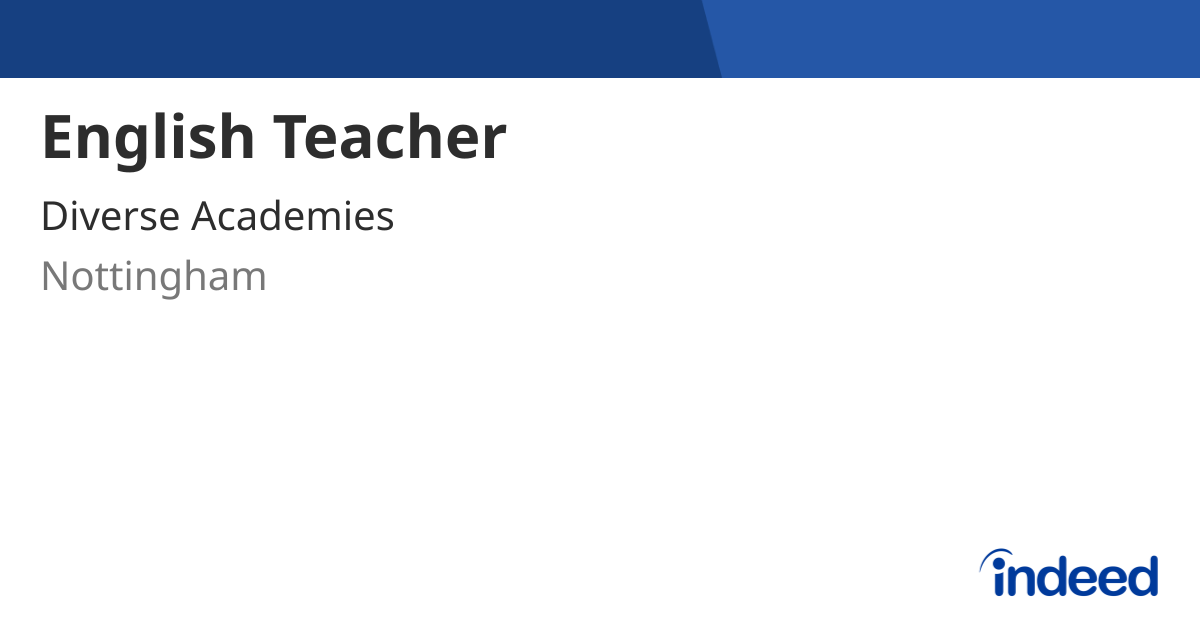 English Teacher - Nottingham NG15 6HB - Indeed.com