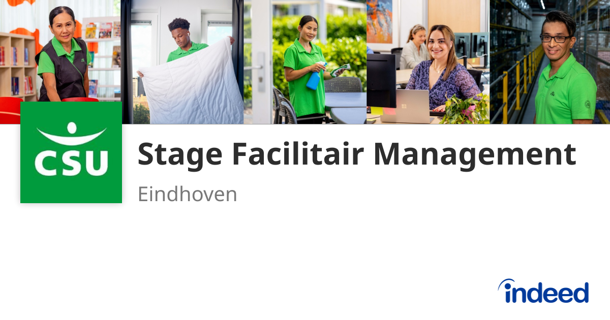 Stage Facilitair Management - 5652 Eindhoven - Indeed.com