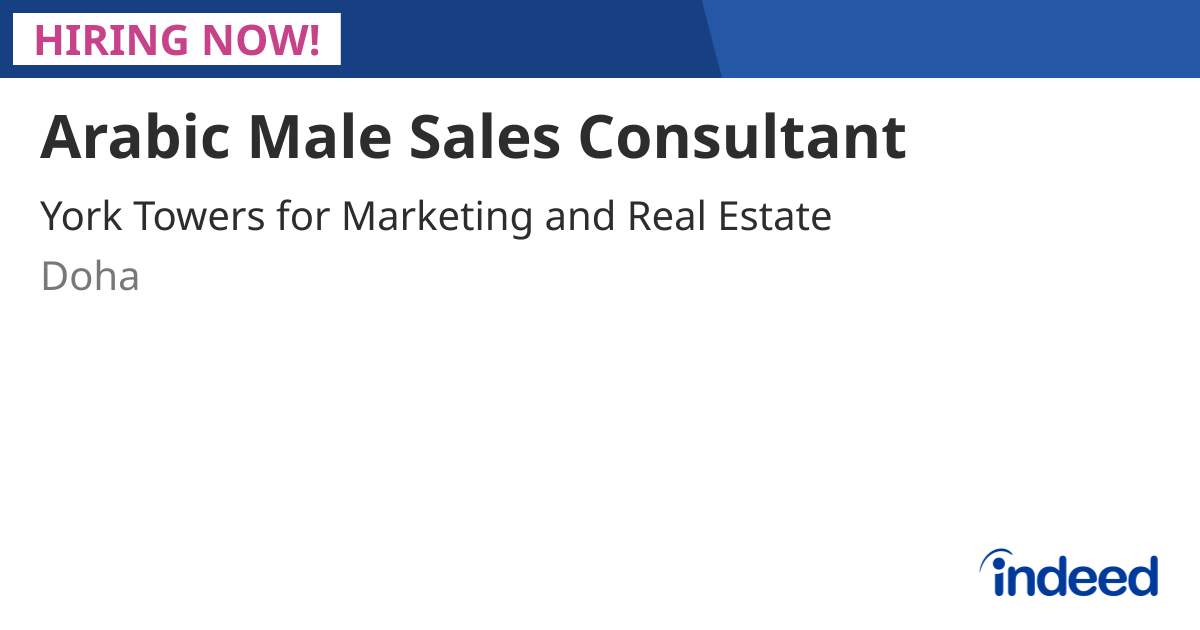 Arabic Male Sales Consultant - Doha - Indeed.com