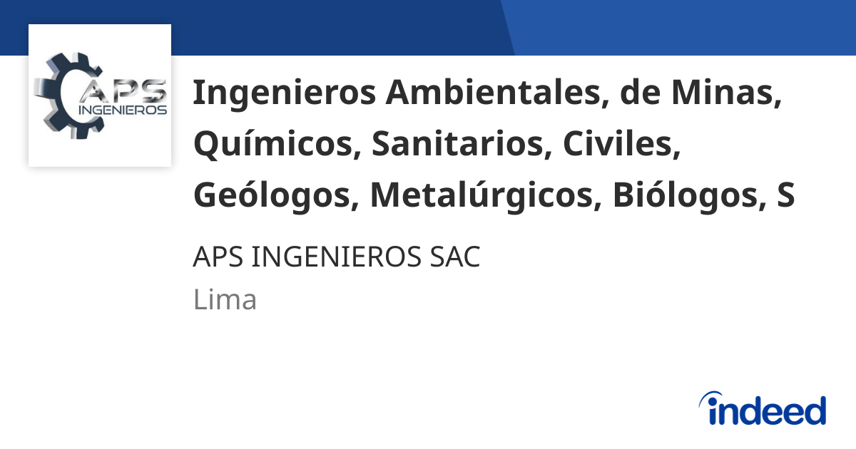 Ingenieros Ambientales, de Minas, Químicos, Sanitarios, Civiles, Geólogos, Metalúrgicos ...