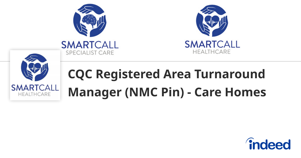 CQC Registered Area Turnaround Manager (NMC Pin) - Care Homes - North ...