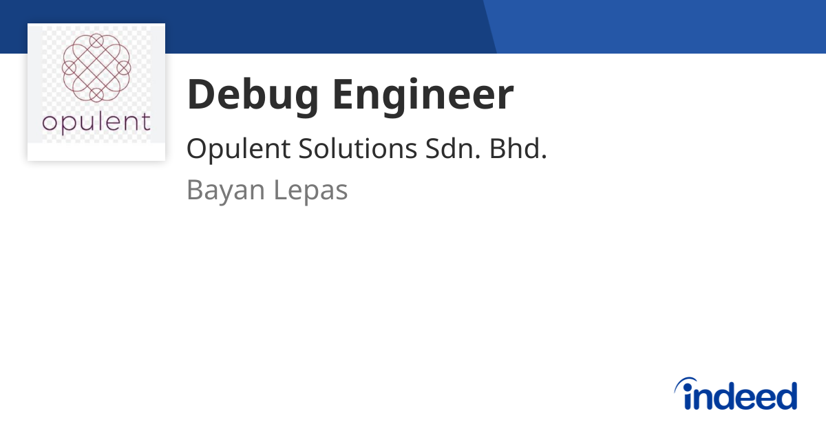 Debug Engineer - Bayan Lepas - Indeed.com