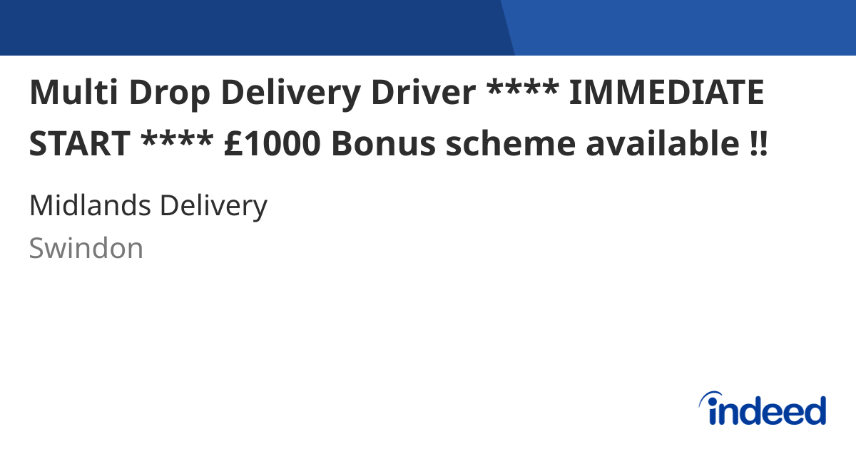 Delivery Driver - Swindon - Indeed.com