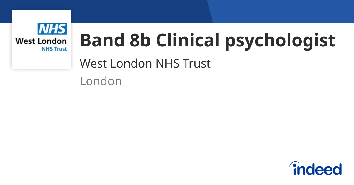 Band 8b Clinical psychologist - London W6 8NF - Indeed.com