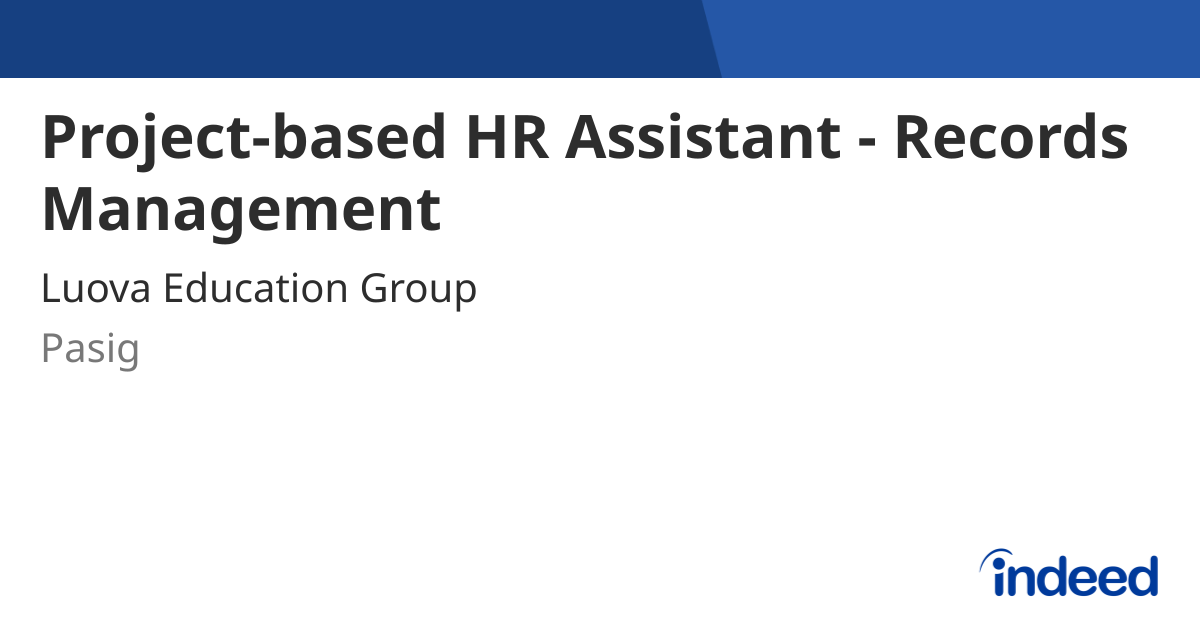 Project-based HR Assistant - Records Management - Pasig - Indeed.com