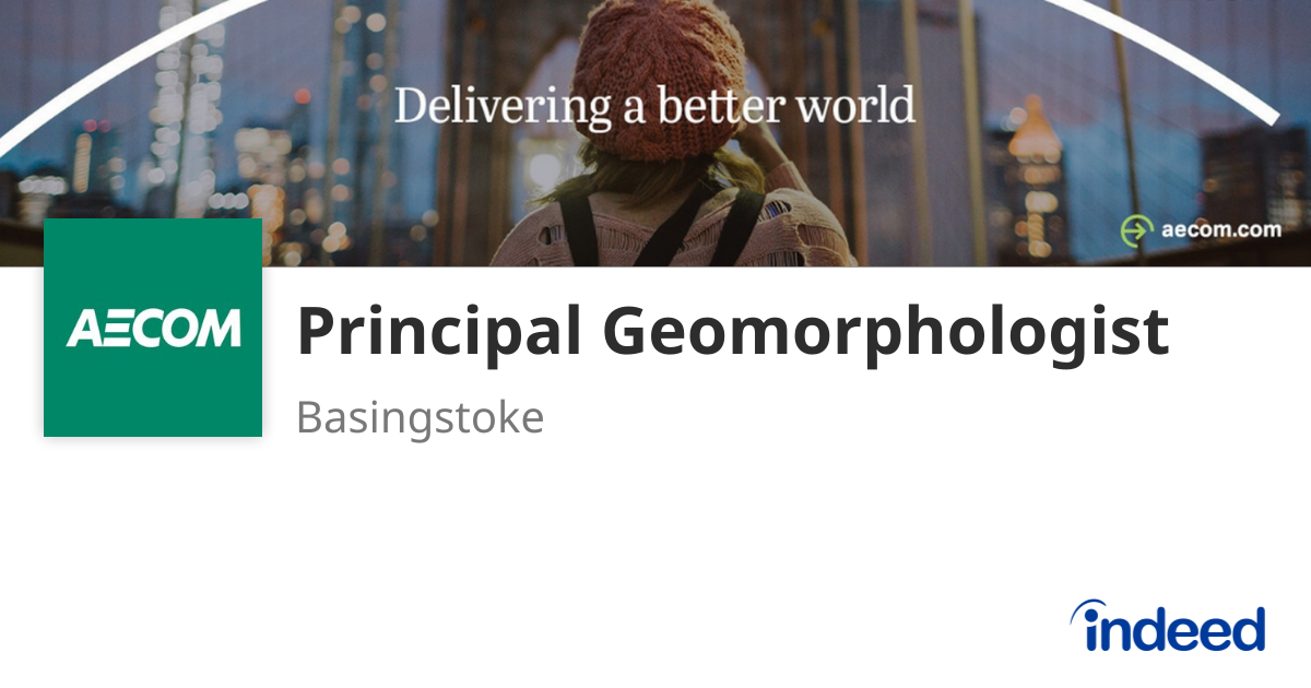 Principal Geomorphologist - Basingstoke - Indeed.com