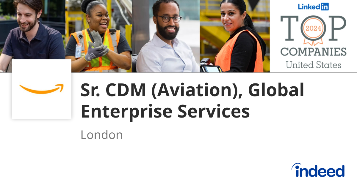 Sr. CDM (Aviation), Global Enterprise Services - London - Indeed.com