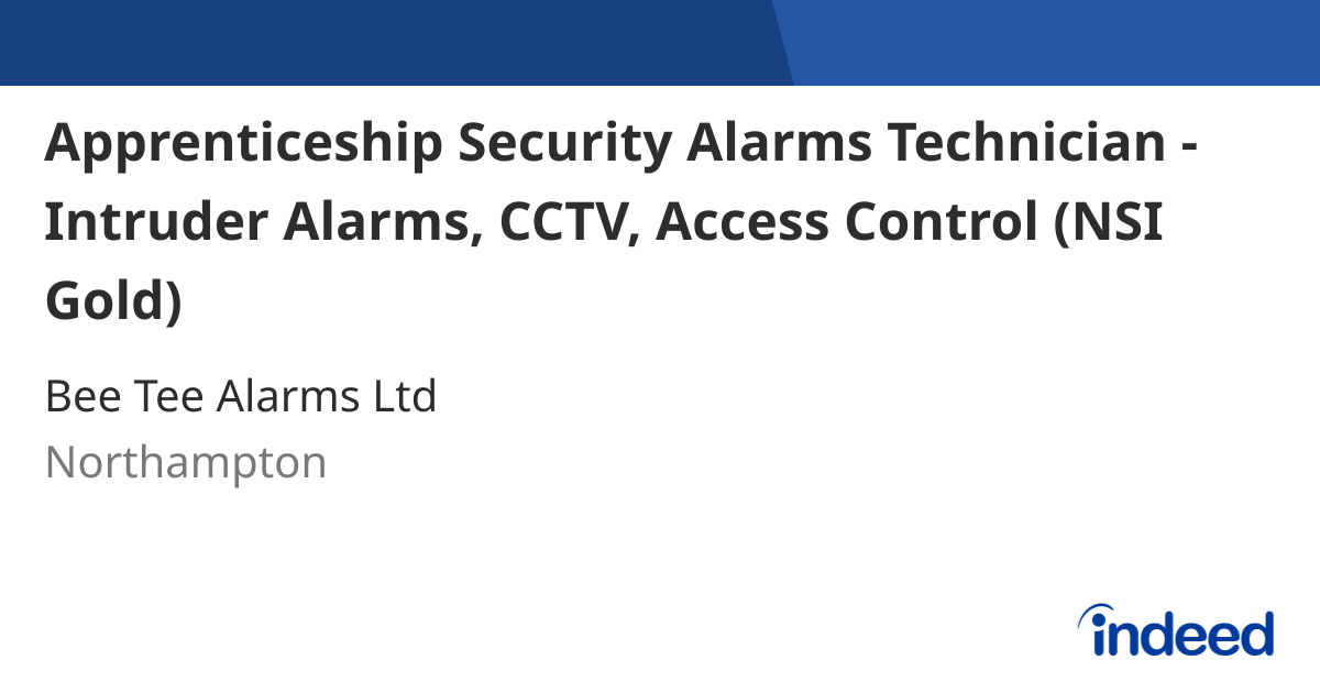 Apprenticeship Security Alarms Technician - Intruder Alarms, CCTV ...