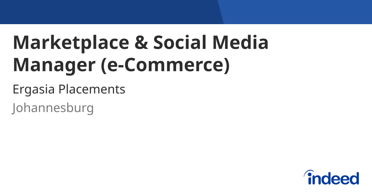 Marketplace & Social Media Manager (e-Commerce) - Johannesburg, Gauteng ...
