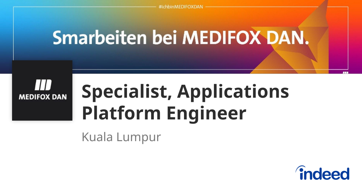 Specialist, Applications Platform Engineer - Kuala Lumpur - Indeed.com