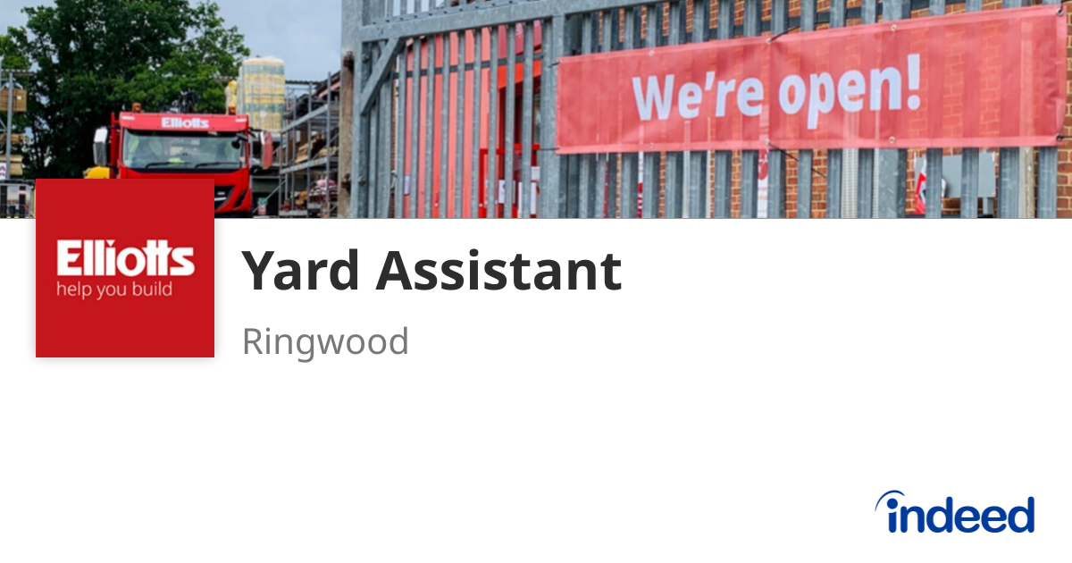 Yard Assistant - Ringwood BH24 1EX - Indeed.com