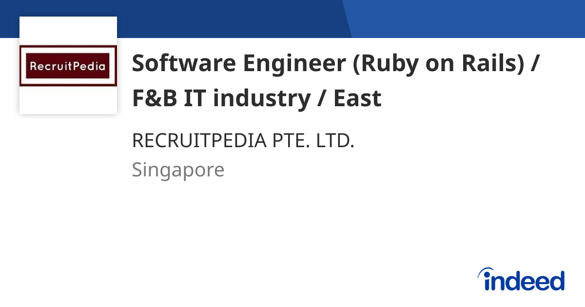 Software Engineer (Ruby on Rails) / F&B IT industry / East - Singapore - Indeed.com
