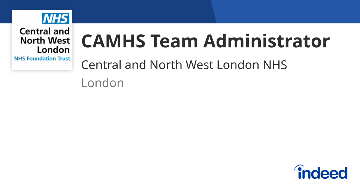 CAMHS Team Administrator - London HA9 6JE - Indeed.com