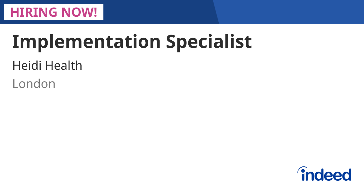Implementation Specialist - London - Indeed.com