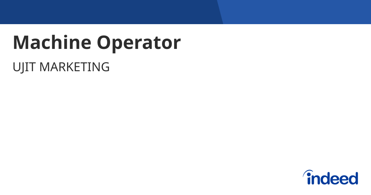 Machine Operator - Indore, Madhya Pradesh - Indeed.com