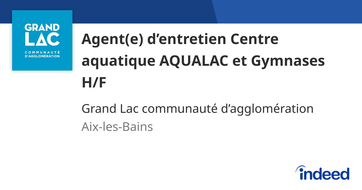Agent(e) d’entretien Centre aquatique AQUALAC et Gymnases H/F - 73100 ...