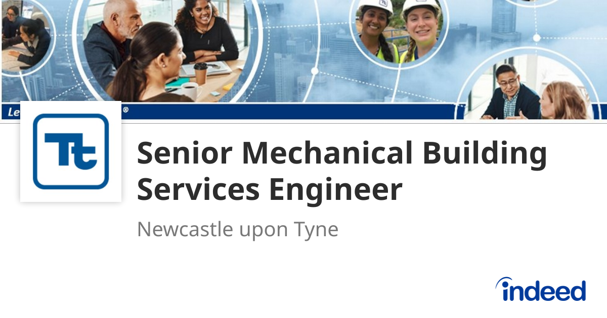 Senior Mechanical Building Services Engineer - Newcastle upon Tyne ...