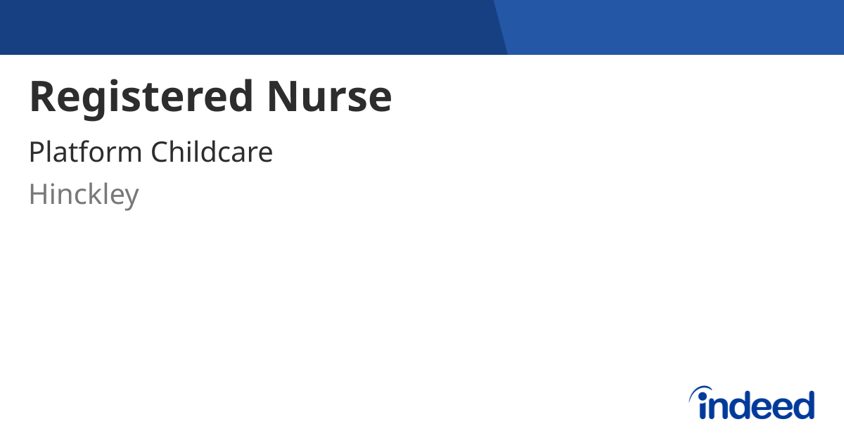 Registered Nurse - Hinckley - Indeed.com