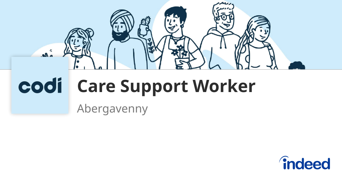 Care Support Worker - Abergavenny NP7 9AZ - Indeed.com