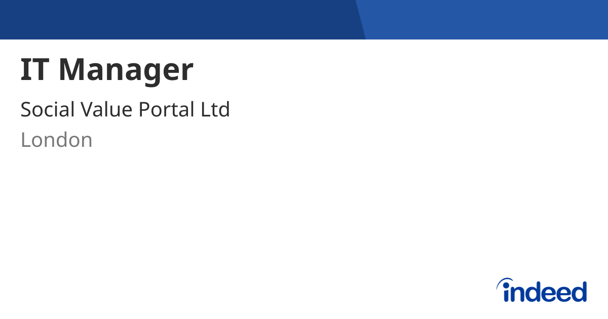 IT Manager - London SE1 7TY - Indeed.com