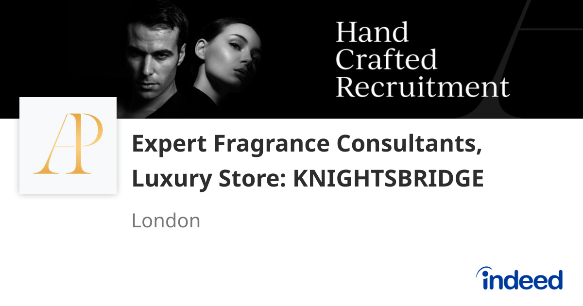 Expert Fragrance Consultants, Luxury Store: KNIGHTSBRIDGE - London ...