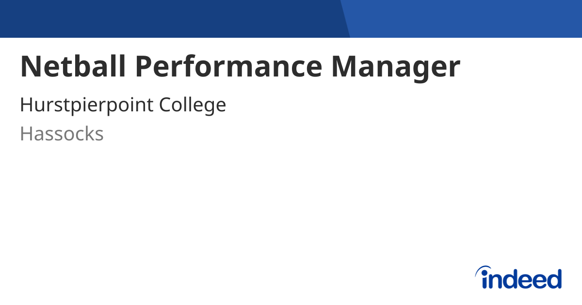 Netball Performance Manager - Hassocks BN6 9LR - Indeed.com