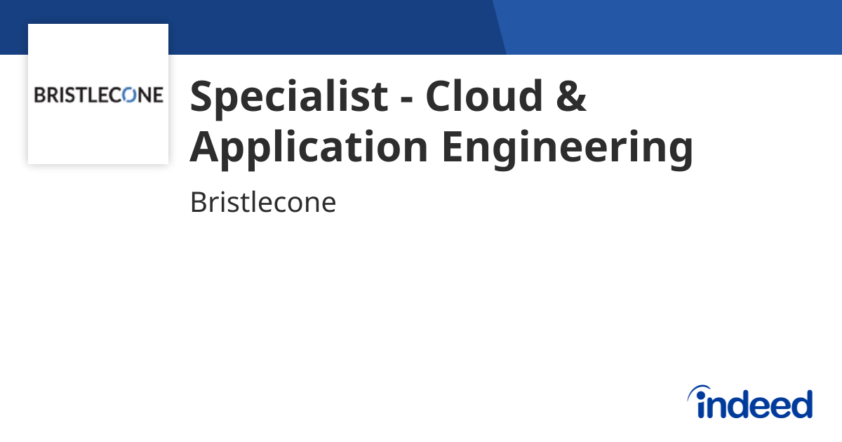 Specialist - Cloud & Application Engineering - Bengaluru, Karnataka - Indeed.com