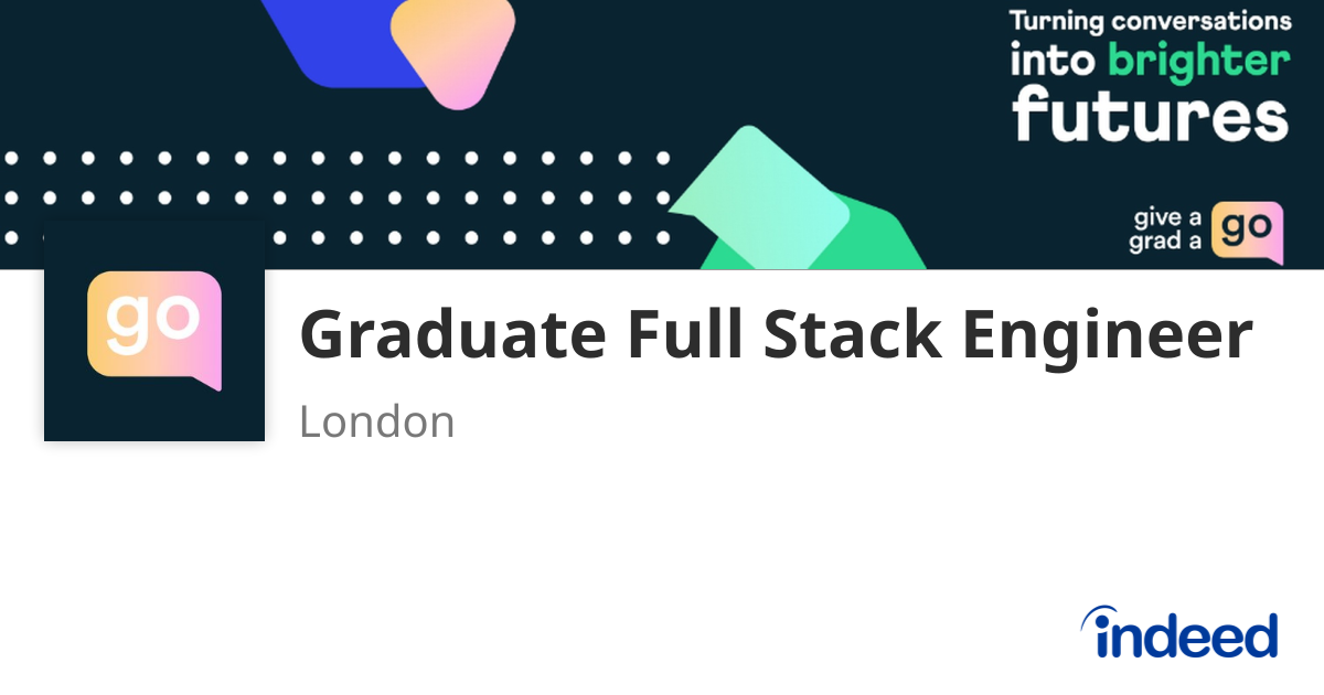 Graduate Full Stack Engineer - London NW1 0DR - Indeed.com