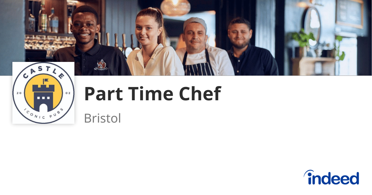 Part Time Chef - Bristol BS8 4JG - Indeed.com