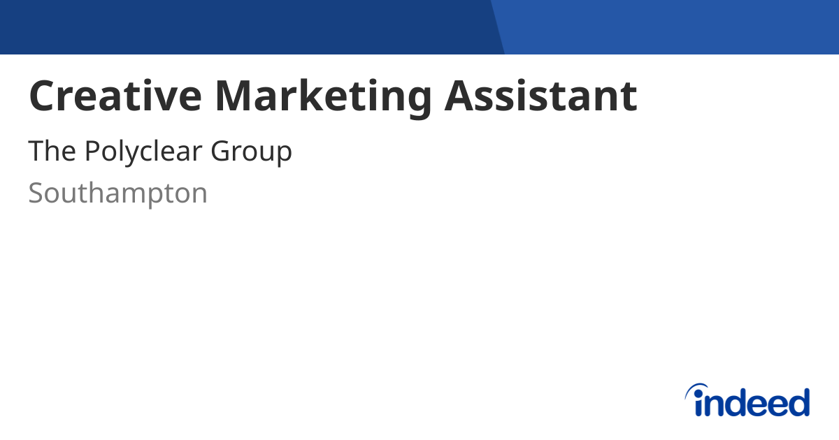 Creative Marketing Assistant - Southampton SO15 0LG - Indeed.com