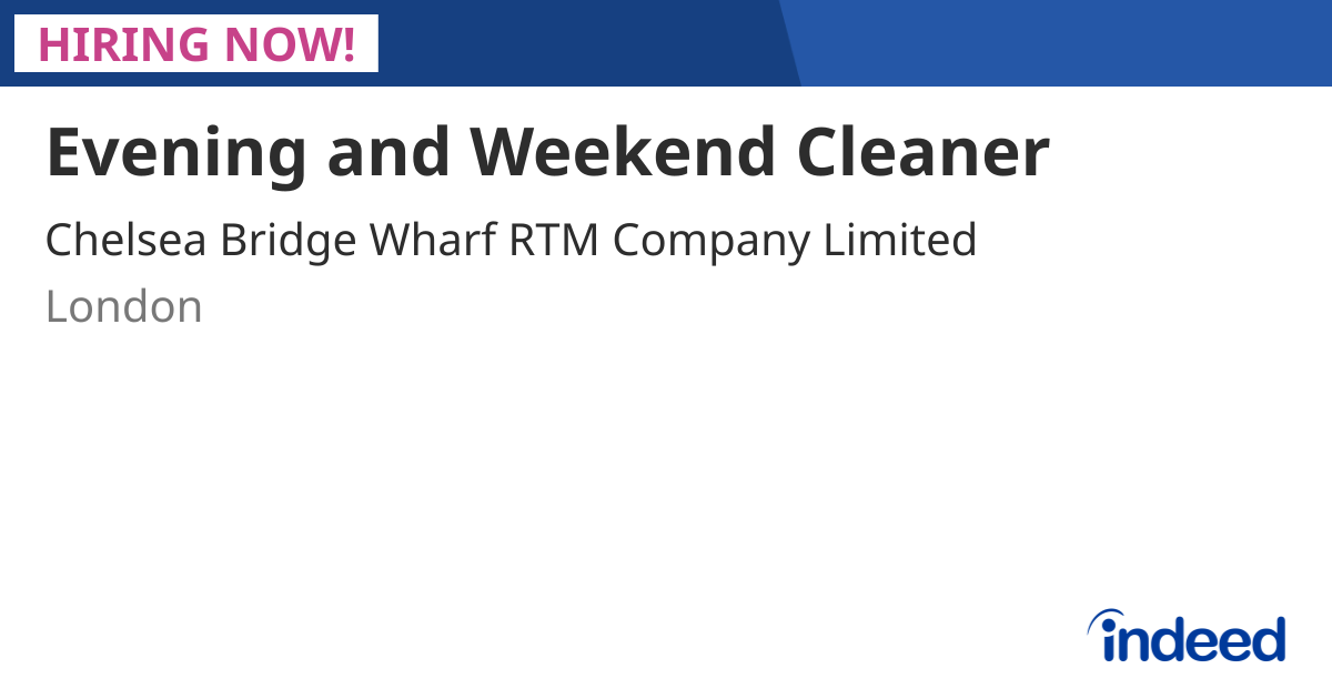 Evening and Weekend Cleaner - London SW11 - Indeed.com
