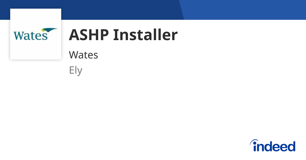 ASHP Installer - Ely - Indeed.com