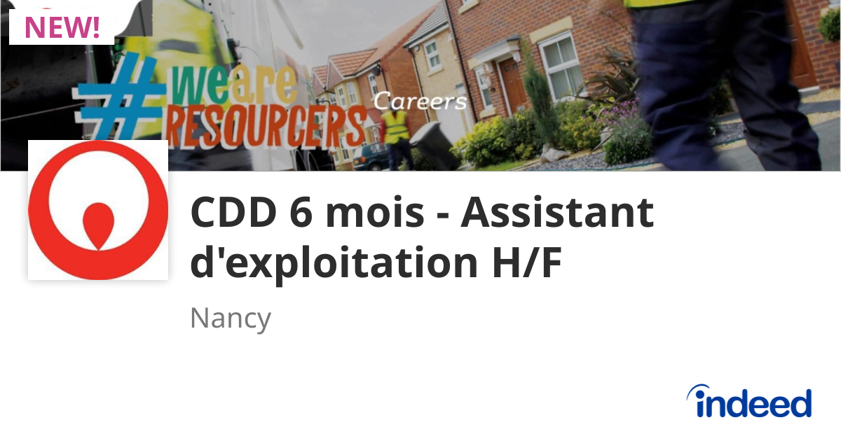 CDD 6 mois - Assistant d'exploitation H/F - 54000 Nancy - Indeed.com