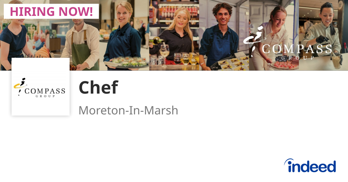 Chef - Moreton-In-Marsh - Indeed.com
