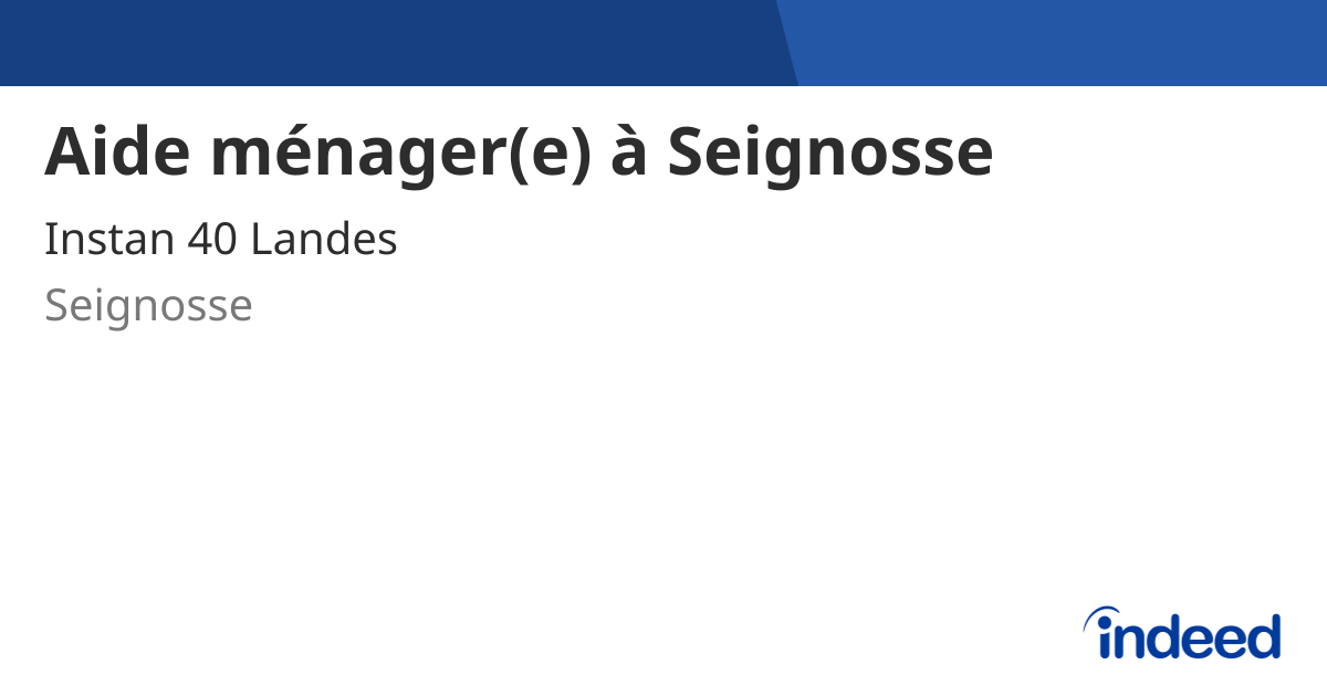 Aide ménager(e) à Seignosse - 40510 Seignosse - Indeed.com