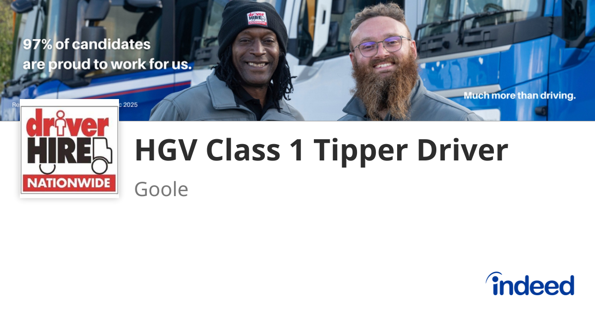 HGV Class 1 Tipper Driver - Goole - Indeed.com