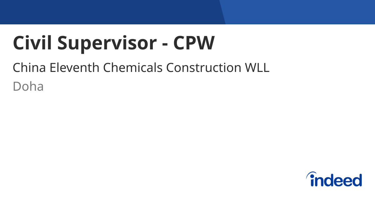 Civil Supervisor - CPW - Doha - Indeed.com