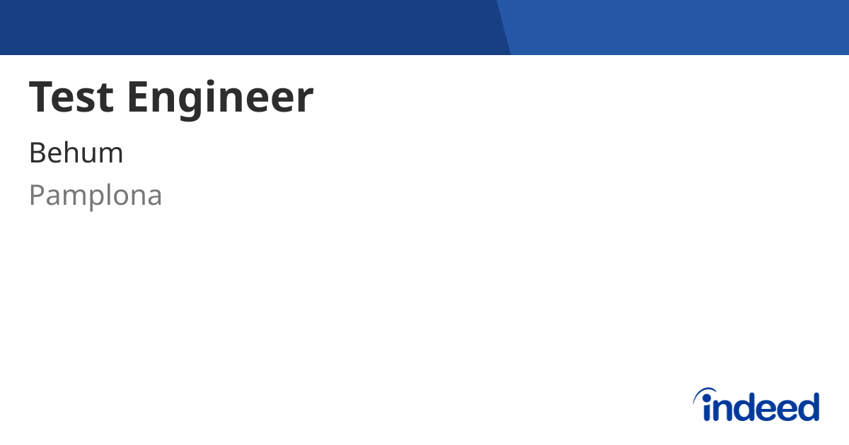 Test Engineer - Pamplona, Navarra provincia - Indeed.com