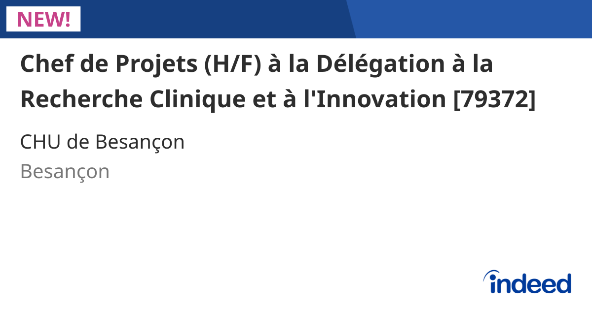 Chef de Projets (H/F) à la Délégation à la Recherche Clinique et à l ...