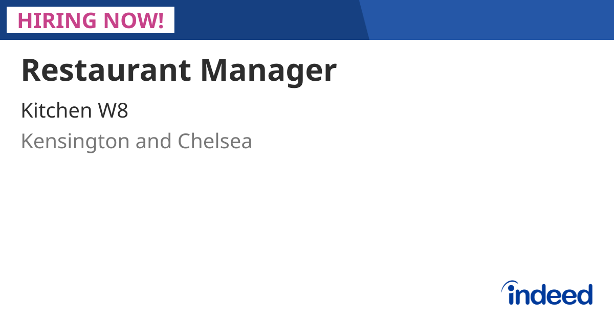 Restaurant Manager - Kensington and Chelsea W8 - Indeed.com