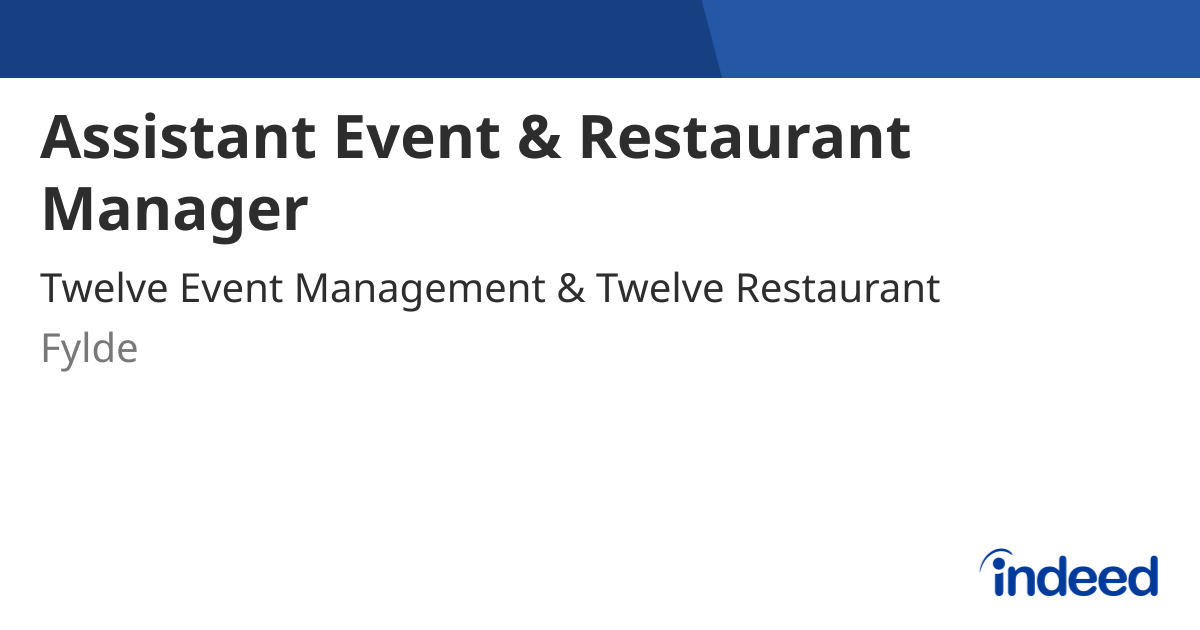 Assistant Event & Restaurant Manager - Fylde - Indeed.com