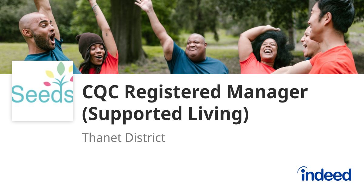 CQC Registered Manager (Supported Living) - Thanet District CT12 ...